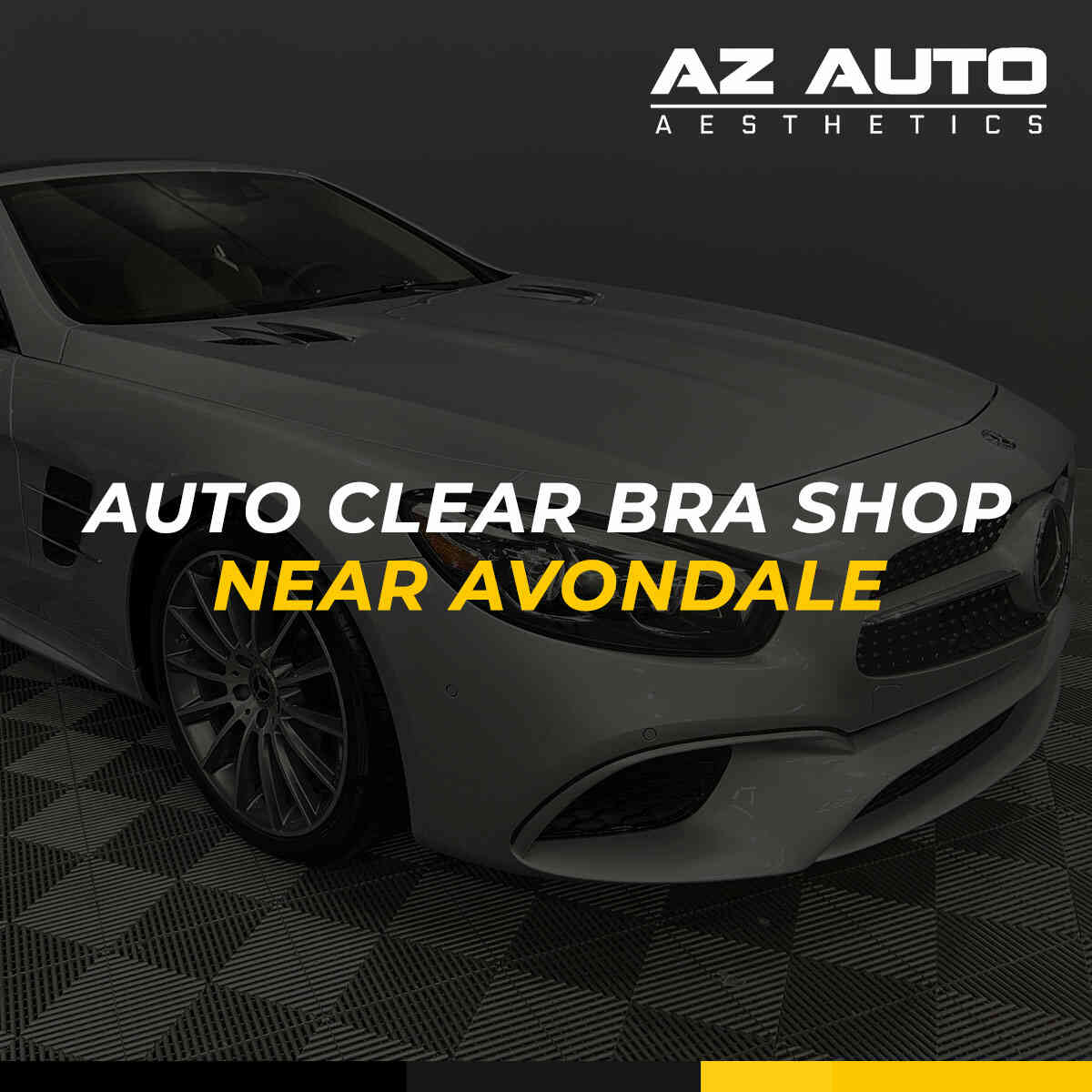Auto Clear Bra Shop Near Avondale | AZ Auto Aesthetics